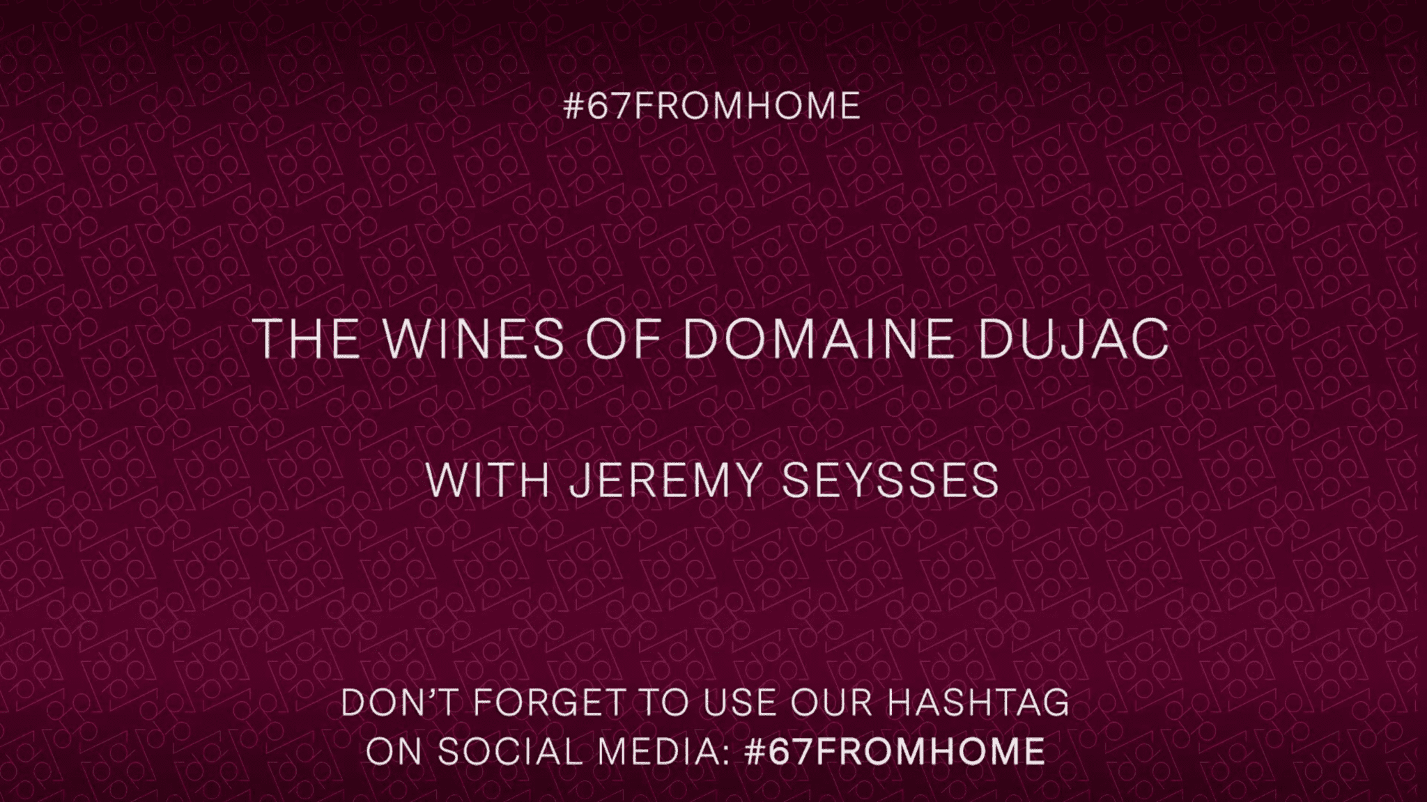 The wines of Domaine Dujac with Jeremy Seysses - 67 Pall Mall
