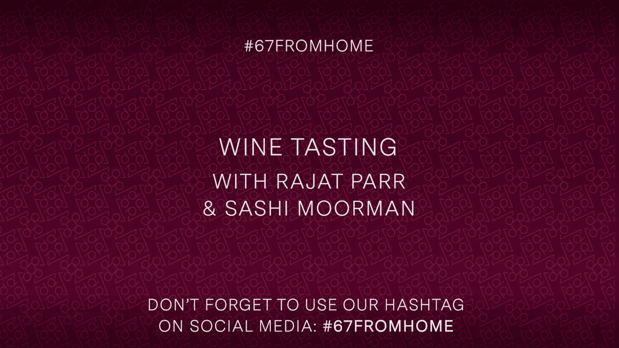 Wine Tasting with Rajat Parr & Sashi Moorman - 67 Pall Mall
