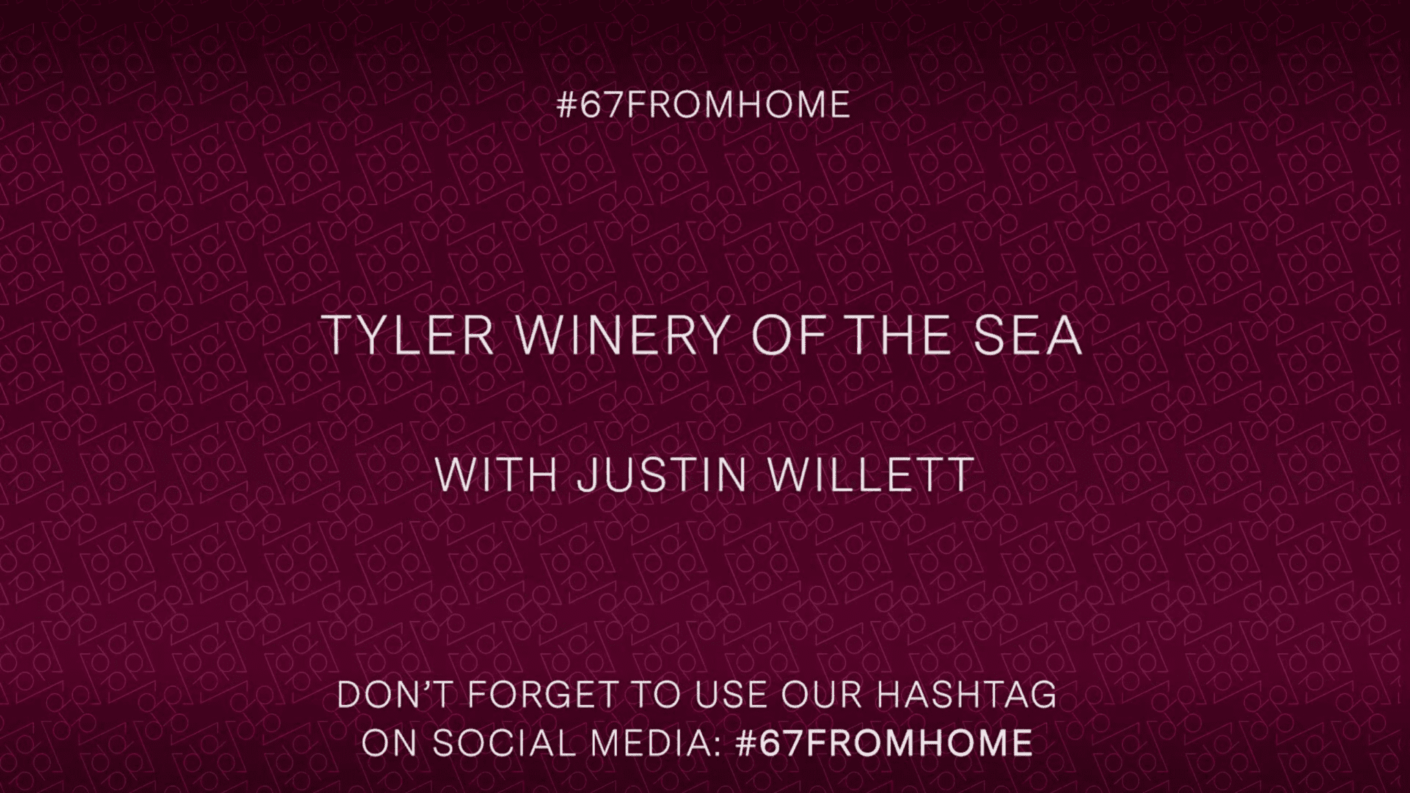 Tyler Winery of the Sea with Justin Willett - 67 Pall Mall
