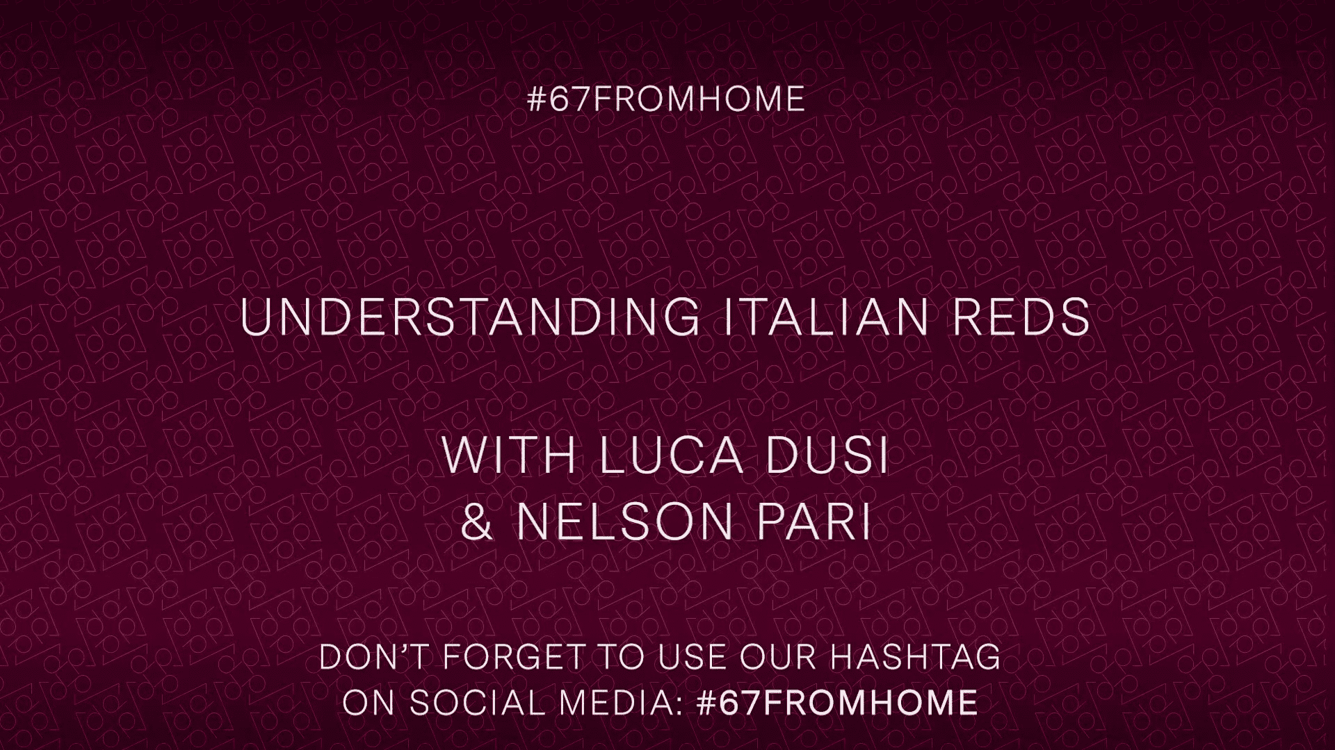 Understanding Italian Reds with Luca Dusi & Nelson Pari - 67 Pall Mall