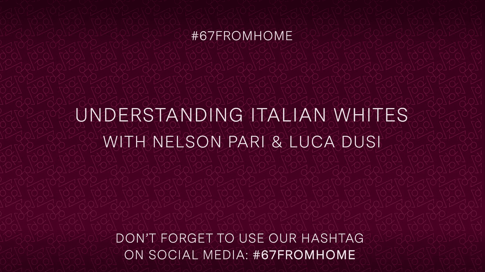 Understanding Italian Whites with Nelson Pari & Luca Dusi - 67 Pall Mall