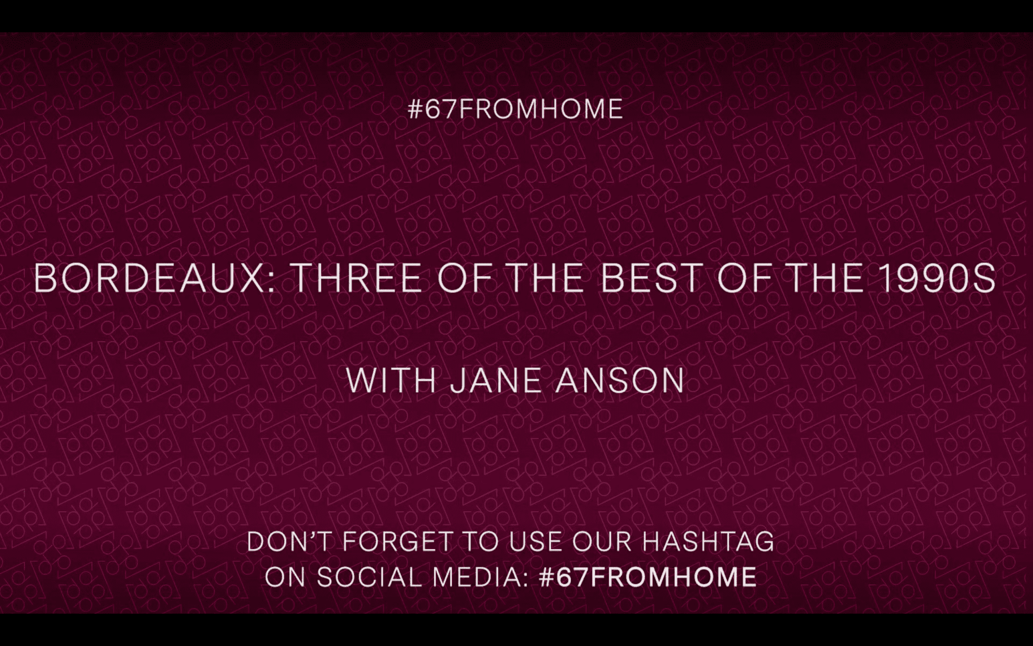 Bordeaux: Three of the best of the 1990s with Jane Anson - 67 Pall Mall