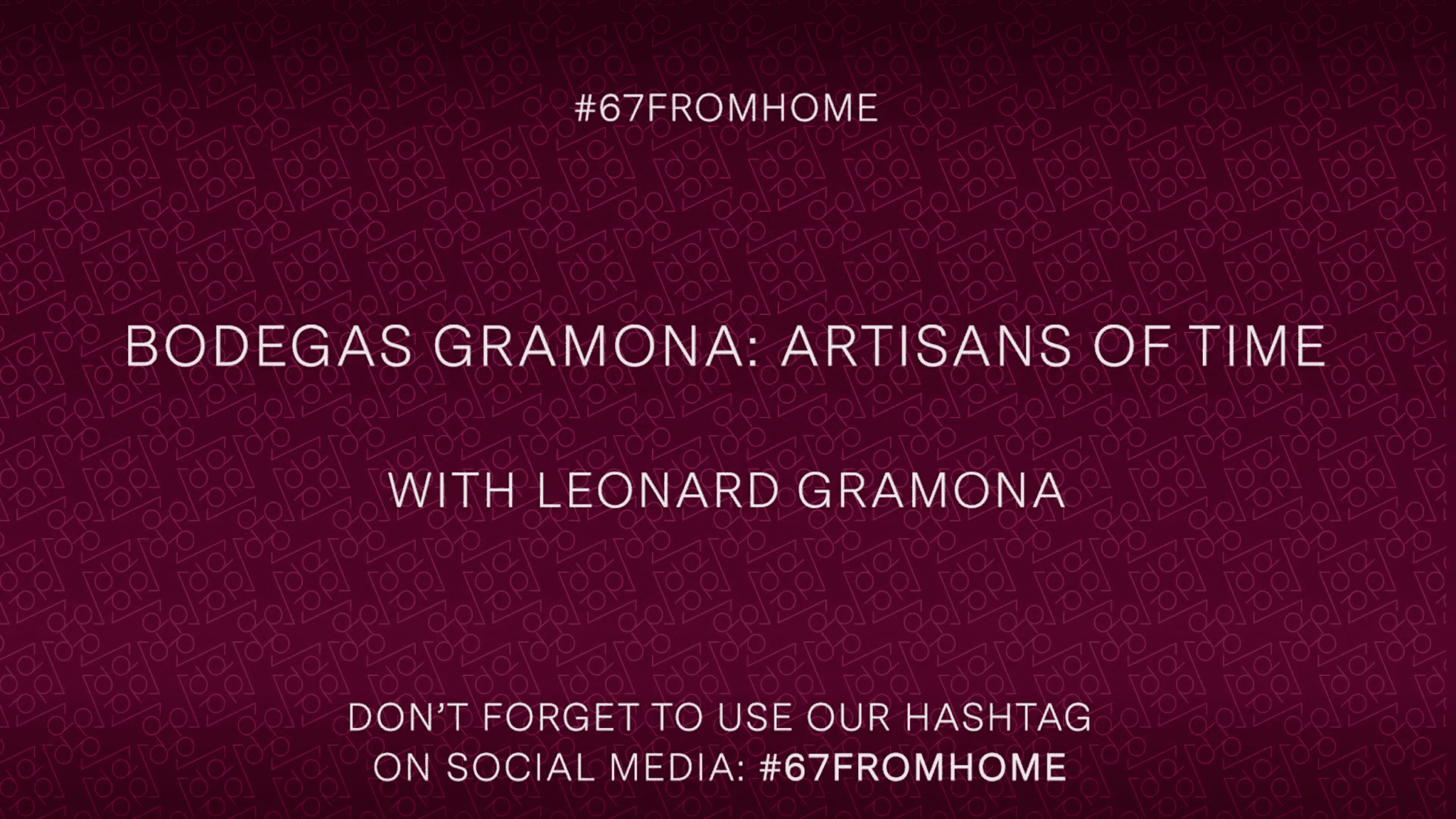 Bodegas Gramona: Artisans of time with Leonard Gramona - 67 Pall Mall